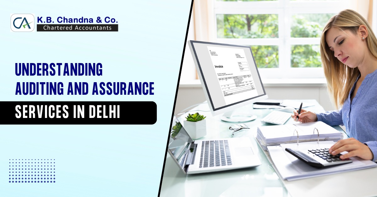 Auditing & Assurance Services in Delhi | K.B. Chandna