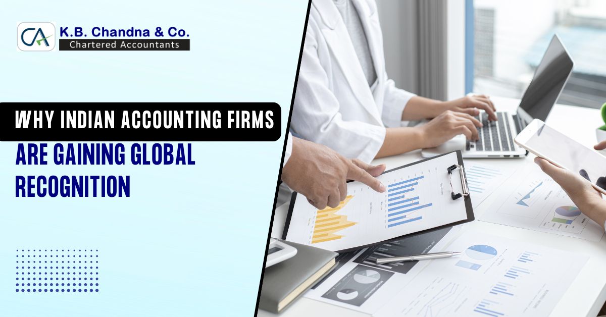Why Indian Accounting Firms Are Gaining Global Recognition